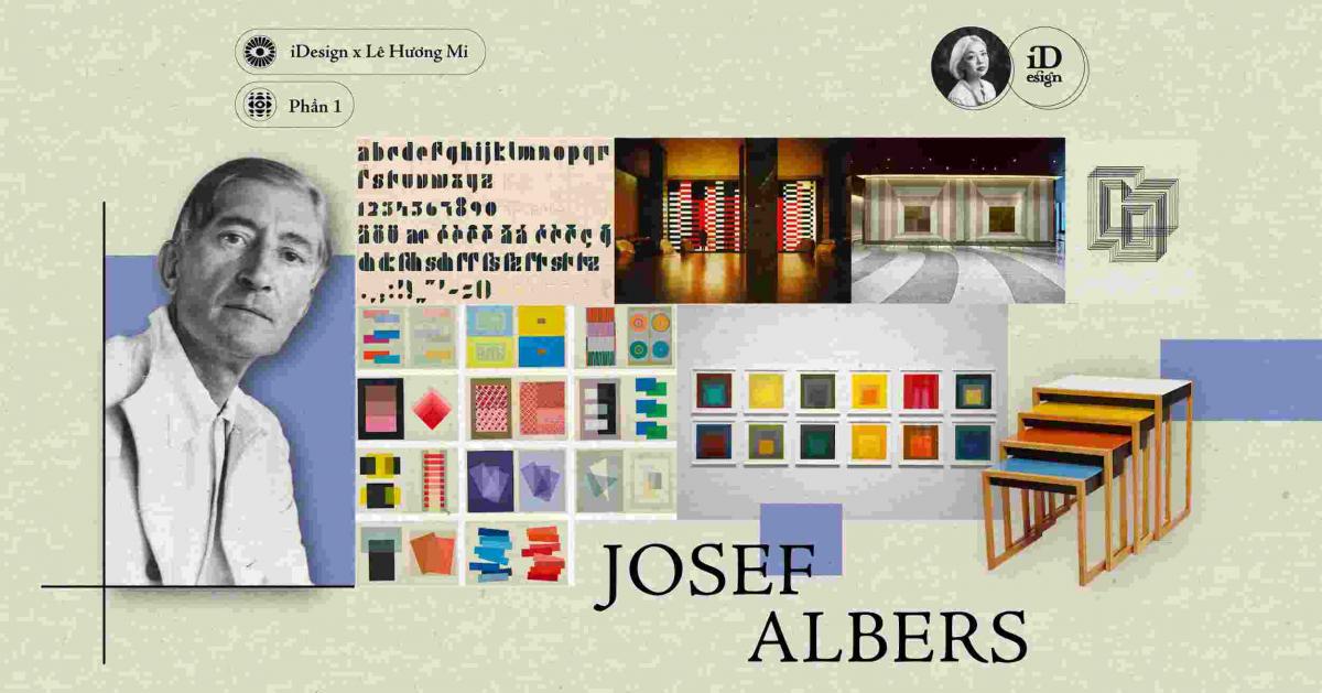 iDesign | Josef Albers (Phần 1)