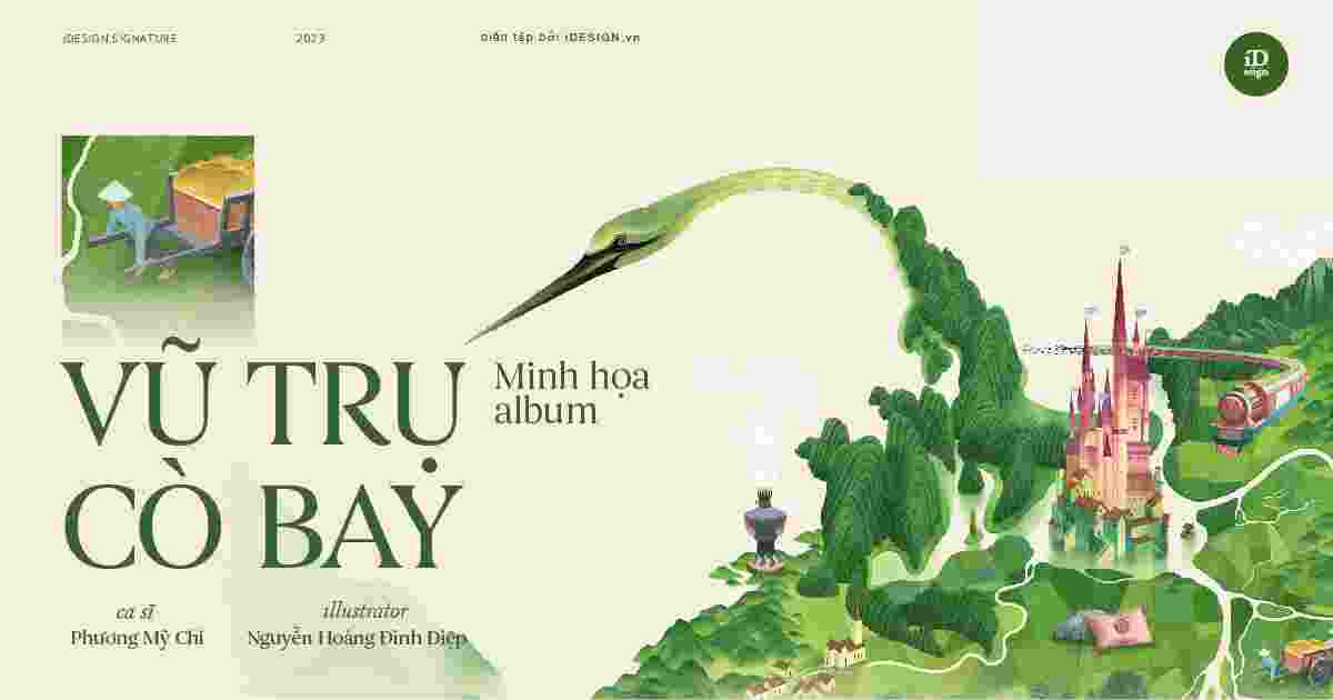 iDesign | Minh họa ‘Vũ Trụ Cò Bay’ của Phương Mỹ Chi: Cái khó ở chỗ ...