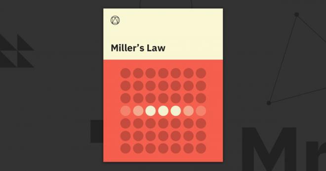 iDesign | Định luật Miller là gì mà các nhà thiết kế UX/UI nên đặc biệt ...