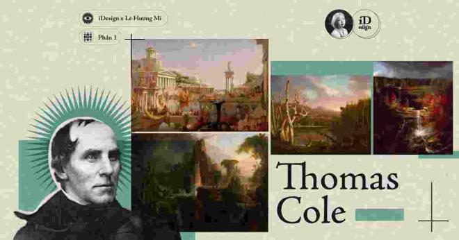 iDesign | Thomas Cole (Phần 1)